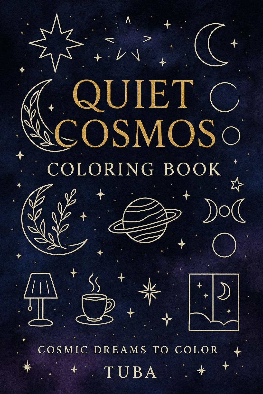 Quiet Cosmos – A Gentle Nighttime Coloring Book - Etsy