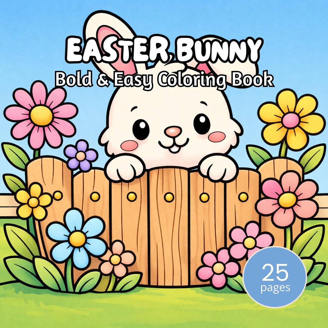 Easter Bunny Coloring Book – 25 Bold & Easy Printable Pages, PDF ...