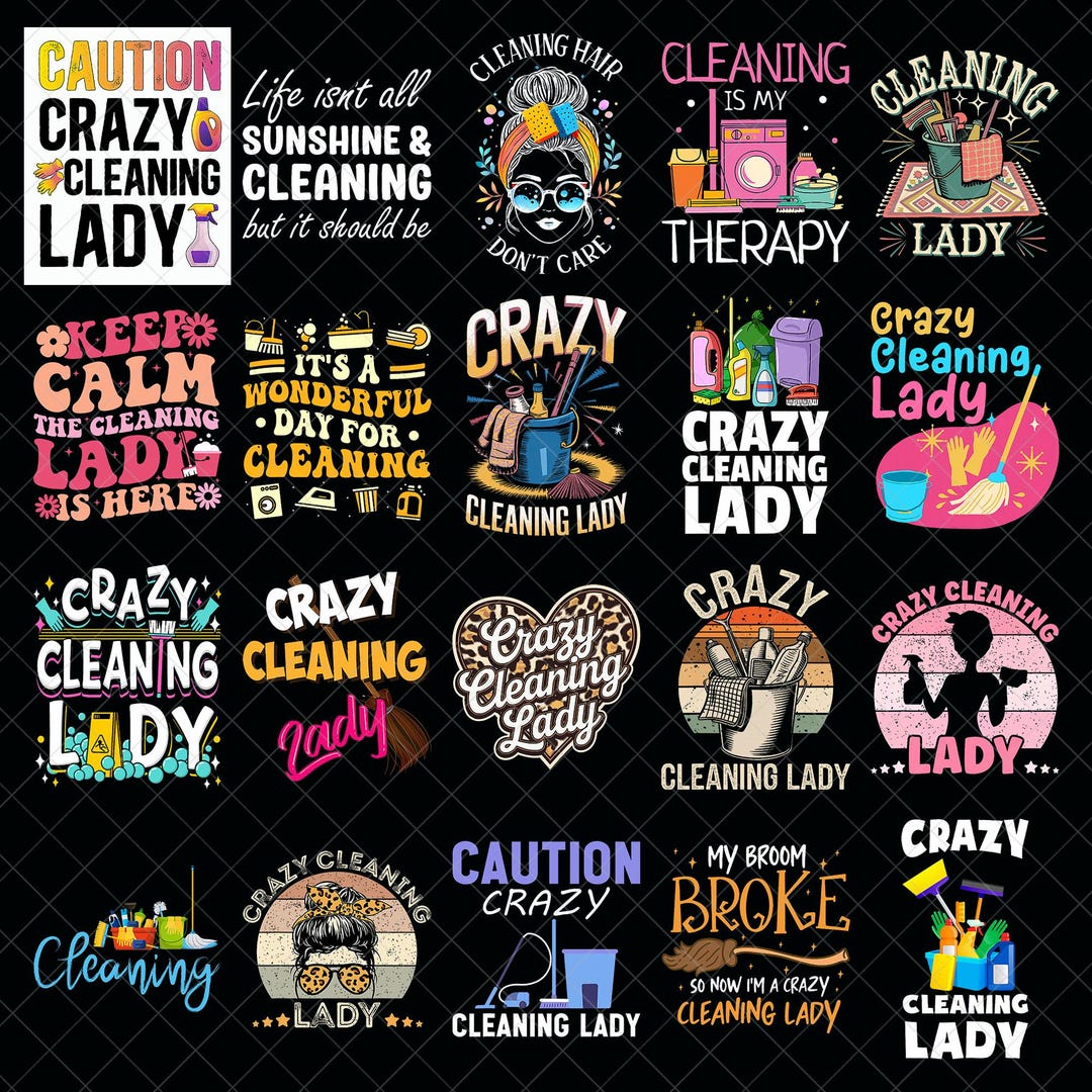 Crazy Cleaning Lady PNG Bundle, Funny Cleaning Quotes PNG, Housekeeping ...