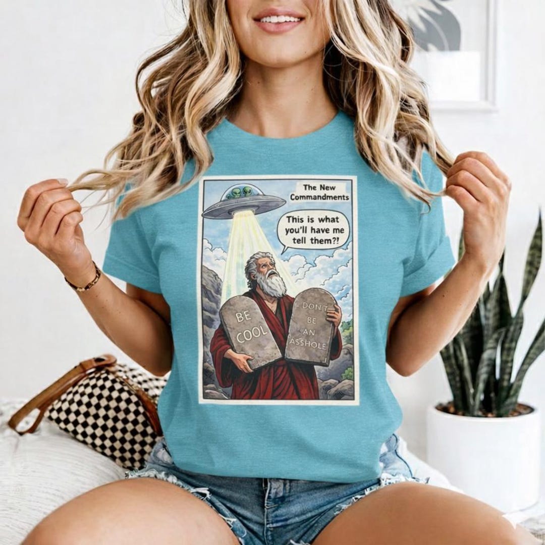 Moses Holding Ten Commandments "be Cool / Don't Be an Asshole" T-shirt ...