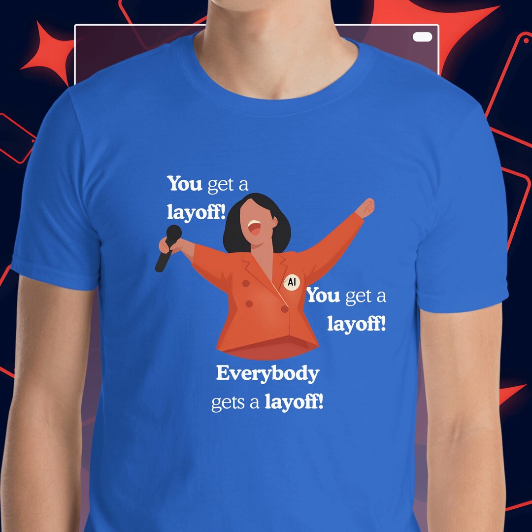 Tech Layoff Shirt | AI Job Market Dark Humor Gift, Corporate Satire ...
