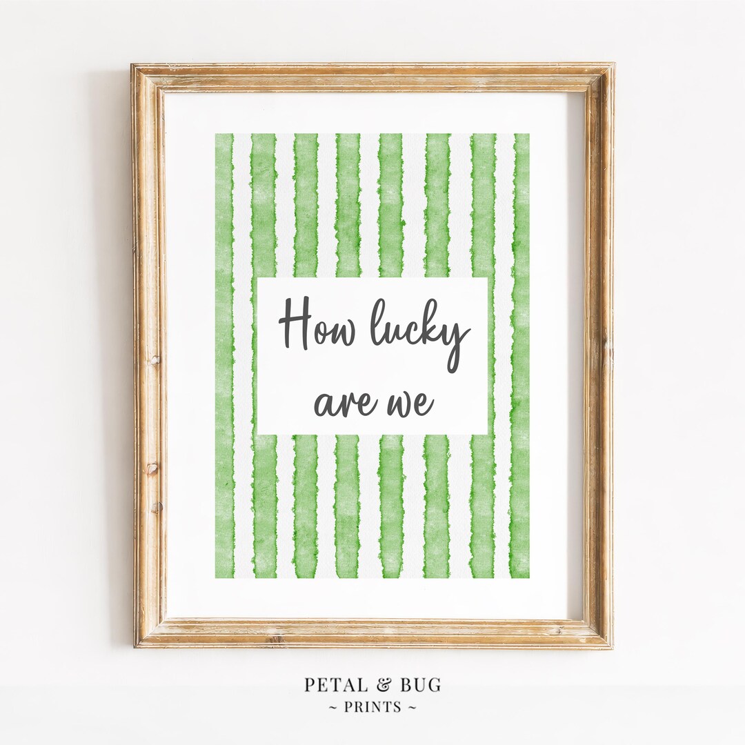 How Lucky Are We Print – Modern Farmhouse Green Stripes (digital ...
