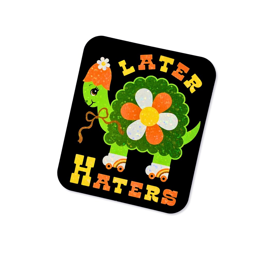 Cute Kitschy Turtle Later Haters Sticker - Groovy Retro Glitter Sticker ...