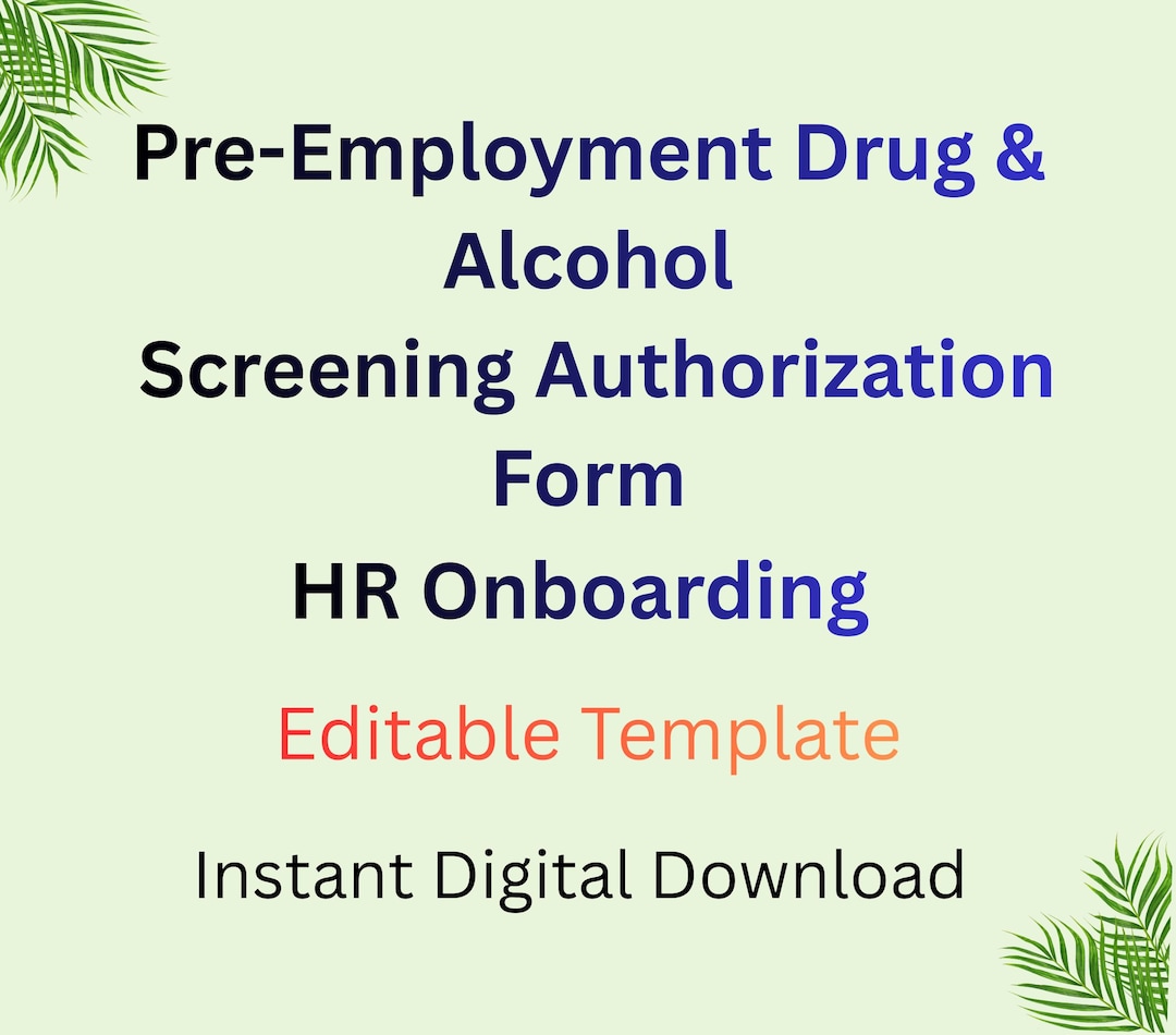 Pre-employment Drug & Alcohol Screening Authorization Form | Employee ...