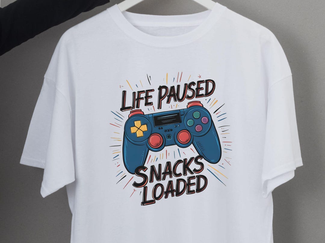 Life Paused Snacks Loaded Shirt, Funny Gamer Tee, Gaming & Snack Lover ...