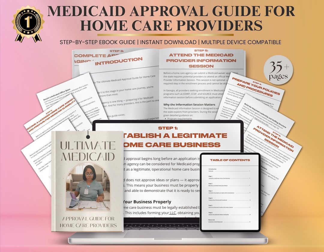 Home Care Agency Medicaid Approval Guide, Step-by-step Compliance Ebook ...