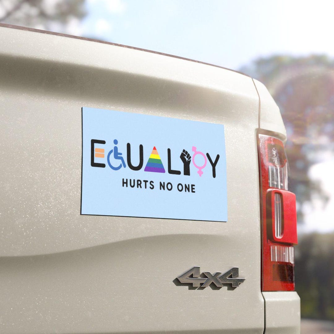 Equality Hurts No One Car Magnet or Bumper Sticker Handmade - Etsy