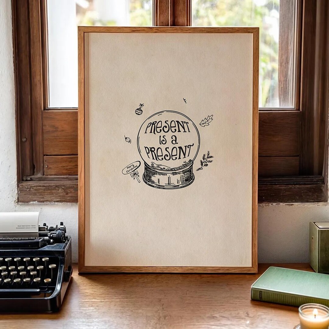 Present is a Present – Christmas Printable Wall Art, Minimal Holiday ...