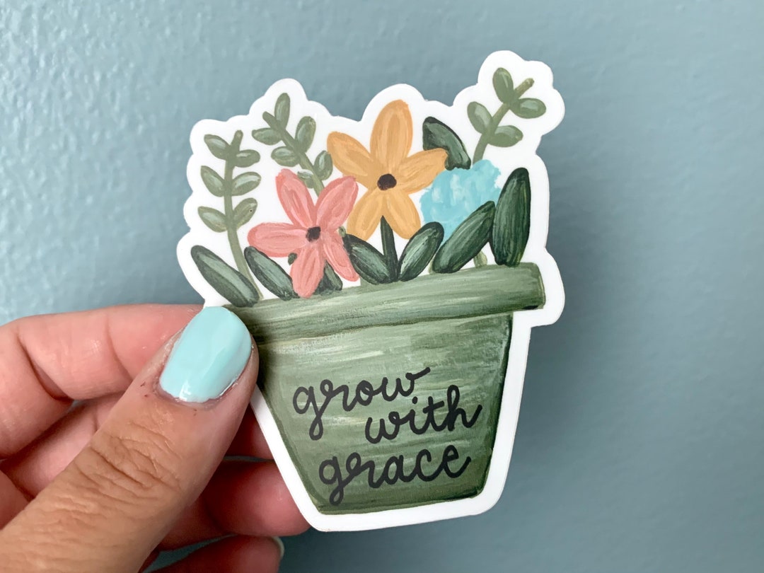 Grow With Grace Sticker, Waterproof Flower Pot Sticker, Floral ...