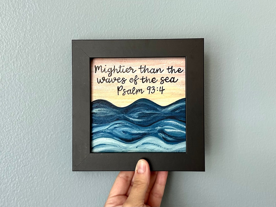 Mightier Than the Waves of the Sea Bible Verse Artwork, Scripture Art ...