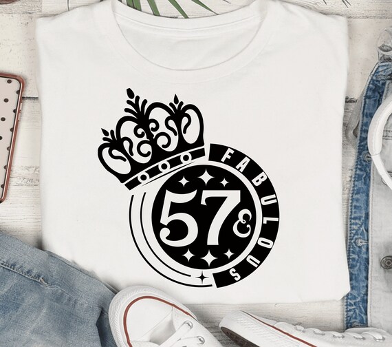 57 and Fabulous SVG 57th Birthday Svg Birthday Queen Svg 57 - Etsy
