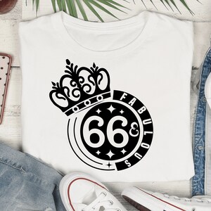 66 and Fabulous SVG 66th Birthday Svg Birthday Queen Svg 66 - Etsy