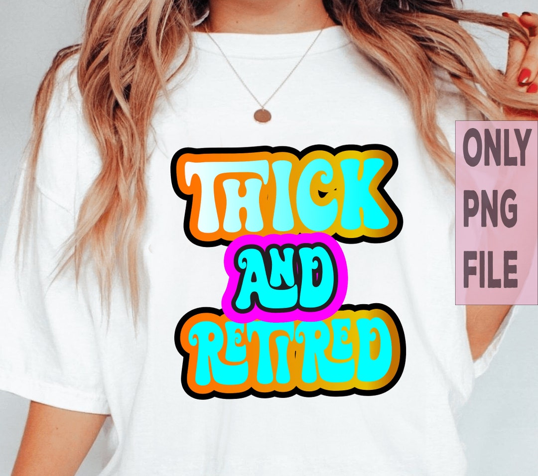 Thick and Tired PNG Thick Svg Thick Png Tired Moms Png - Etsy Australia