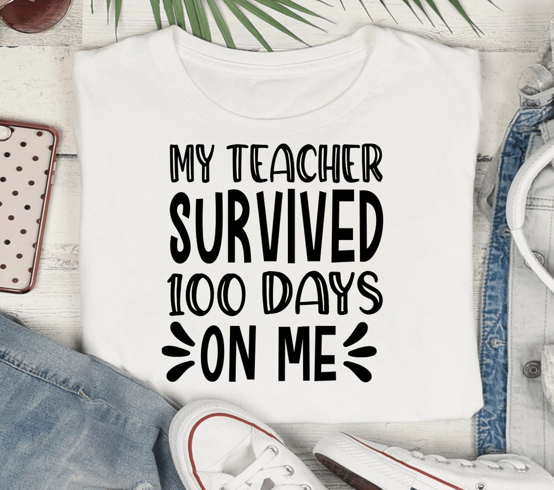 My Teacher Survived 100 Days of Me, 100 Days of School, 100 Days ...
