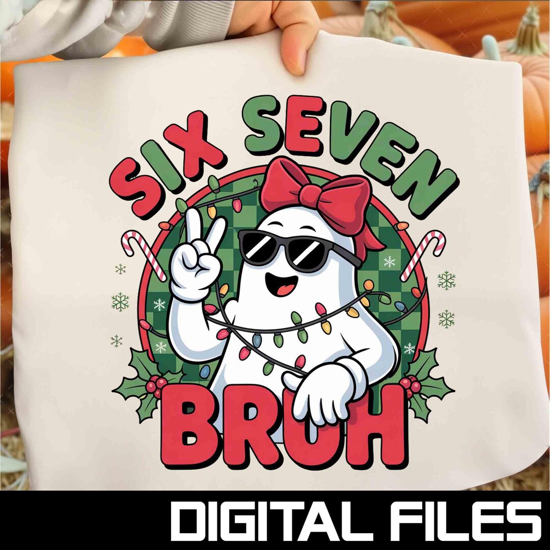 Haunted by Six Seven Bruh PNG, Funny Christmas Meme Design, Spooky 6 7 ...