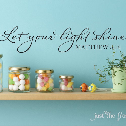 Let Your Light Shine Decal Matthew 5:16 Inspirational - Etsy