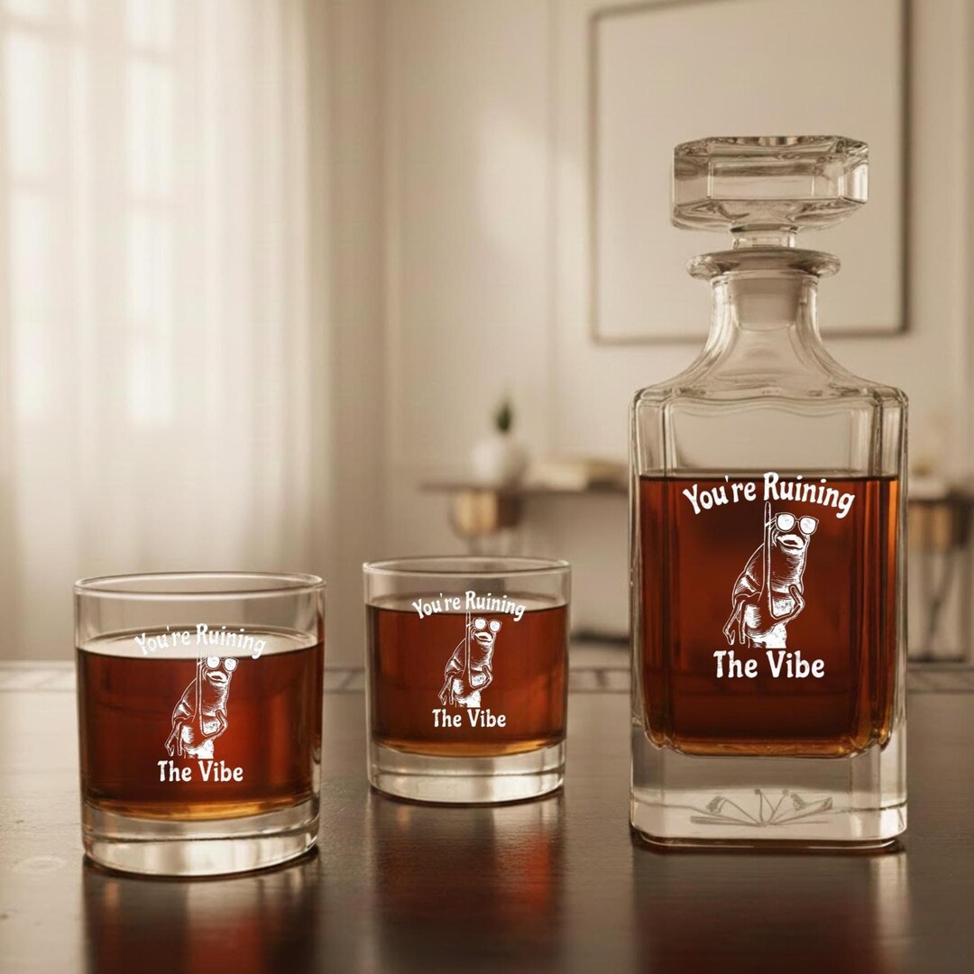 You’re Ruining the Vibe Engraved Whiskey Decanter Set, Marcus the Worm ...