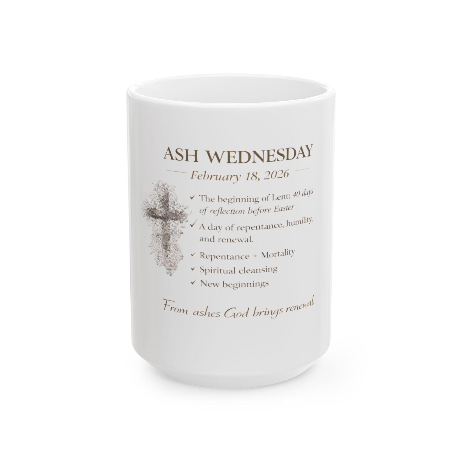 Ash Wednesday 2026 Cross Mug | From Ashes God Brings Renewal ...