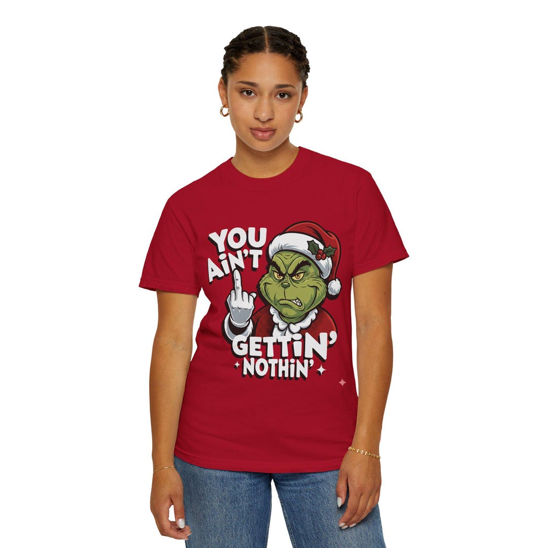 Grinch Santa Middle Finger Illustration T-shirt | You Ain't Gettin ...