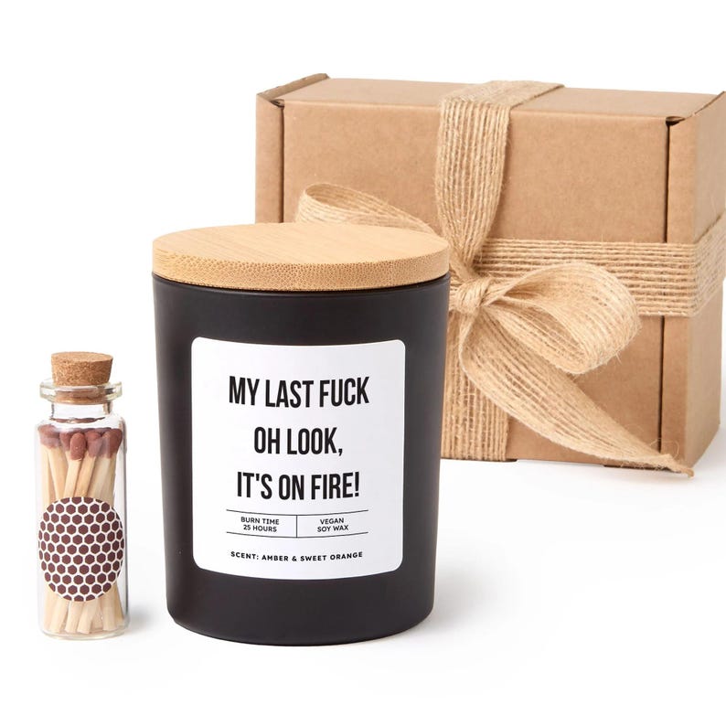 Funny Candle Gift | My Last Fuck Oh Look It’s on Fire | Sarcastic ...