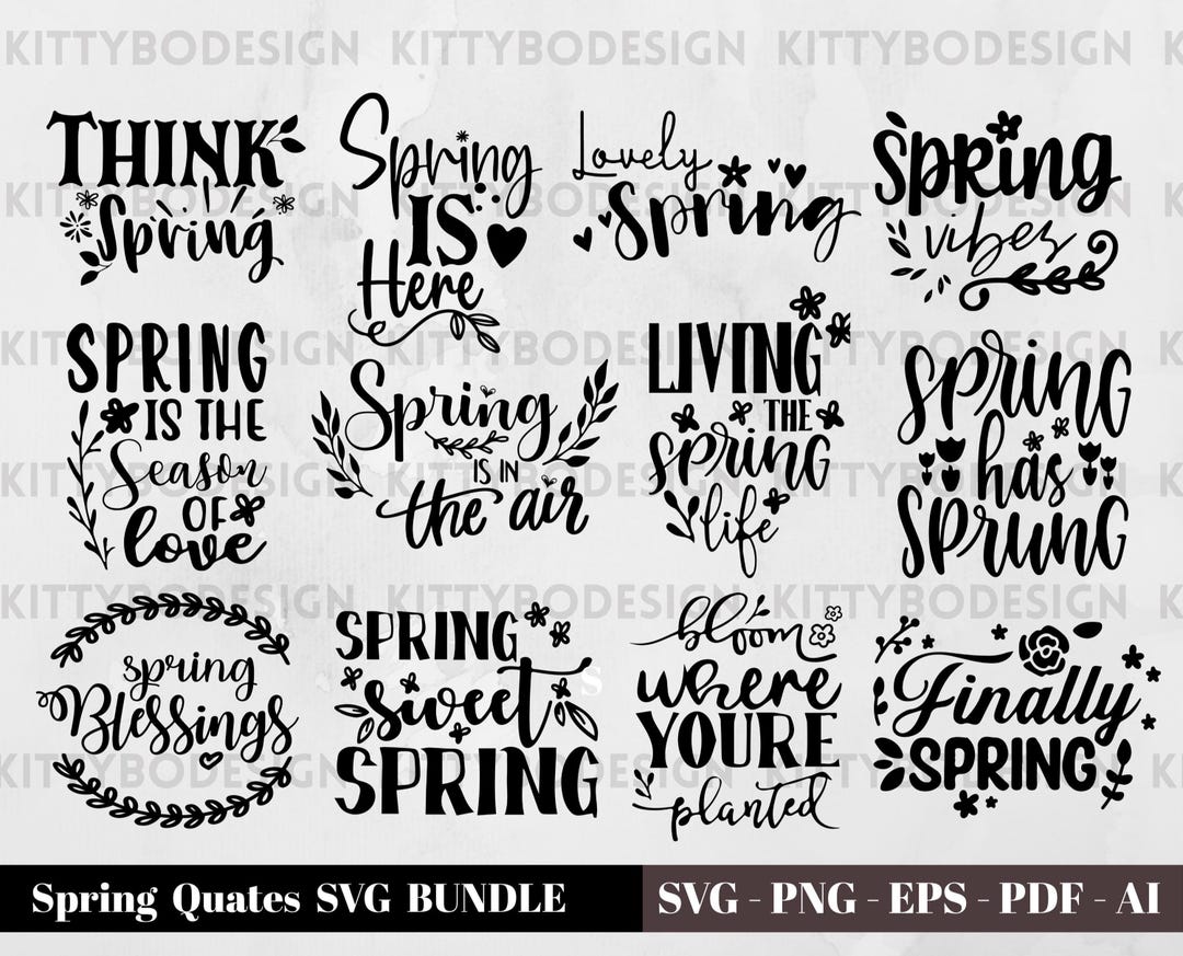 Spring Quotes SVG Bundle: Floral, Easter, Hello Spring (digital ...