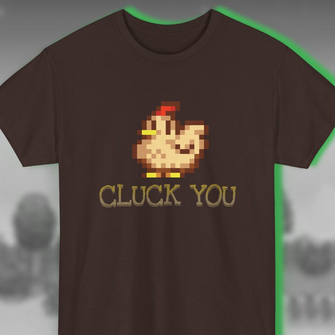 Cluck You Stardew Valley Shirt - Etsy