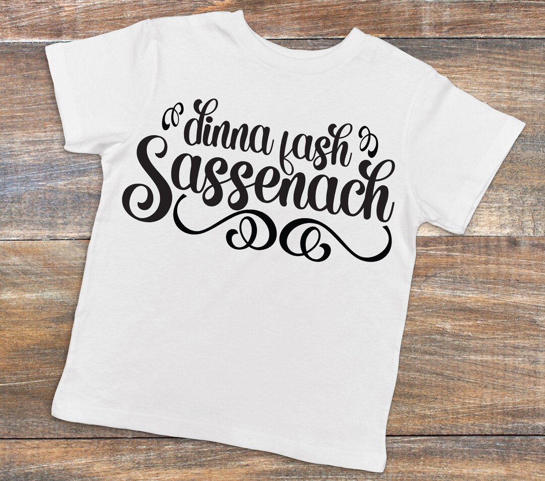 SVG PNG Dinna Fash Sassenach - Etsy