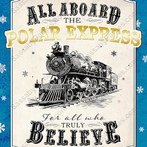 Polar Express Poster - All Aboard - INSTANT DOWNLOAD - Printable ...