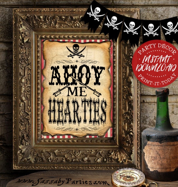 Pirate Ahoy Me Hearties Party Sign - INSTANT DOWNLOAD - Printable ...