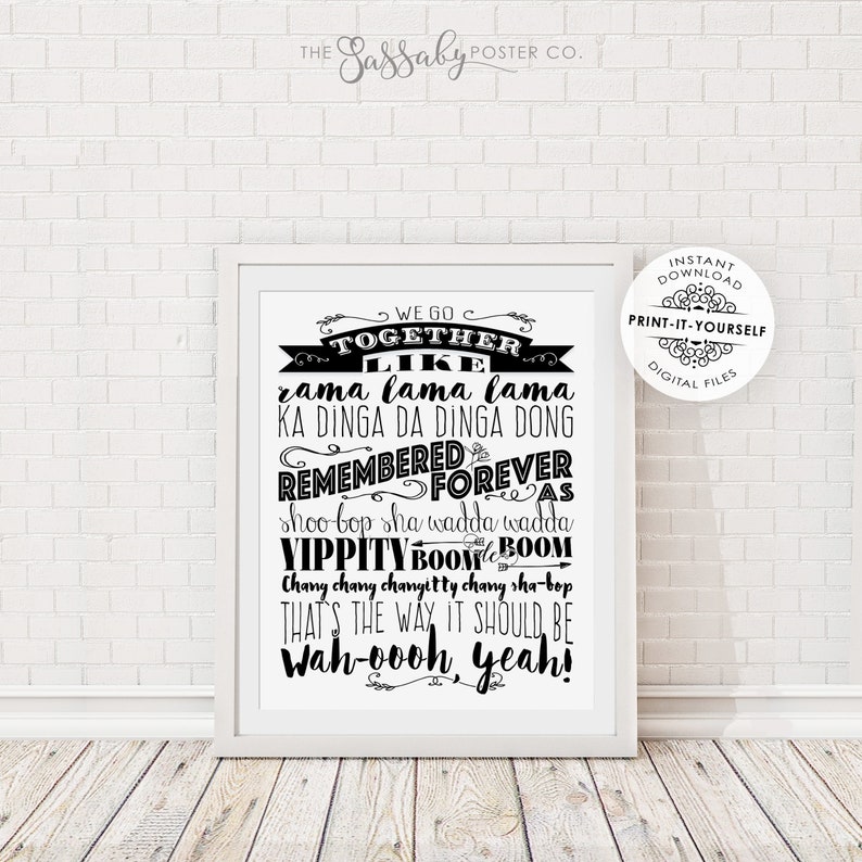 We Go Together Poster - INSTANT DOWNLOAD - Printable Party Sign, Grease ...