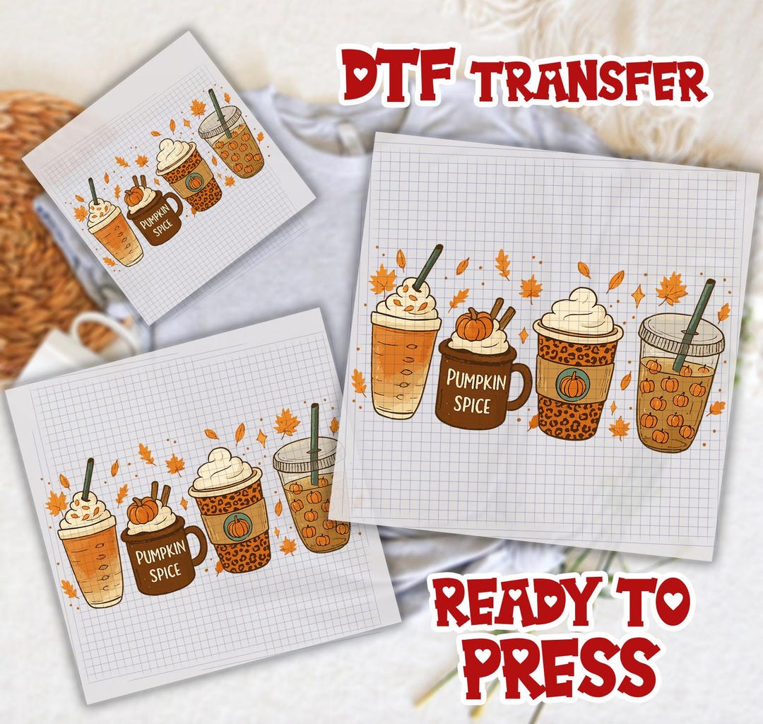 Fall Coffee DTF Transfer, Fall Dtf, Pumpkin Spice Dtf, Cute Fall Dtf ...