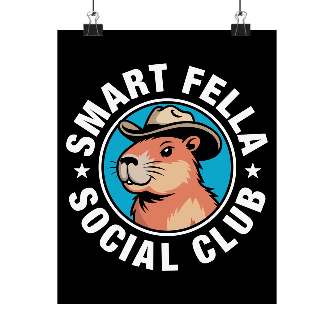 Smart Fella Social Club Capybara Poster | Matte Vertical Poster - Etsy