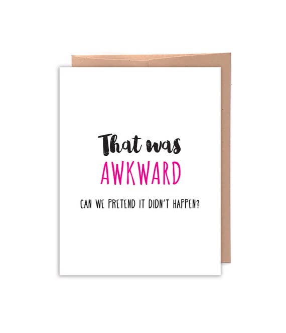 That Was Awkward Funny Greeting Card Funny Card Friend Card | Etsy