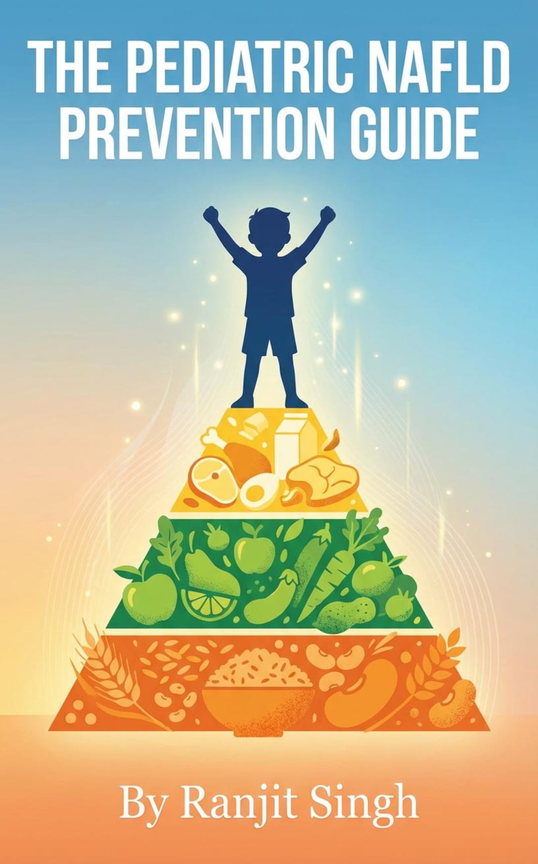 The Pediatric NAFLD Prevention Guide | Family-friendly Strategies to ...