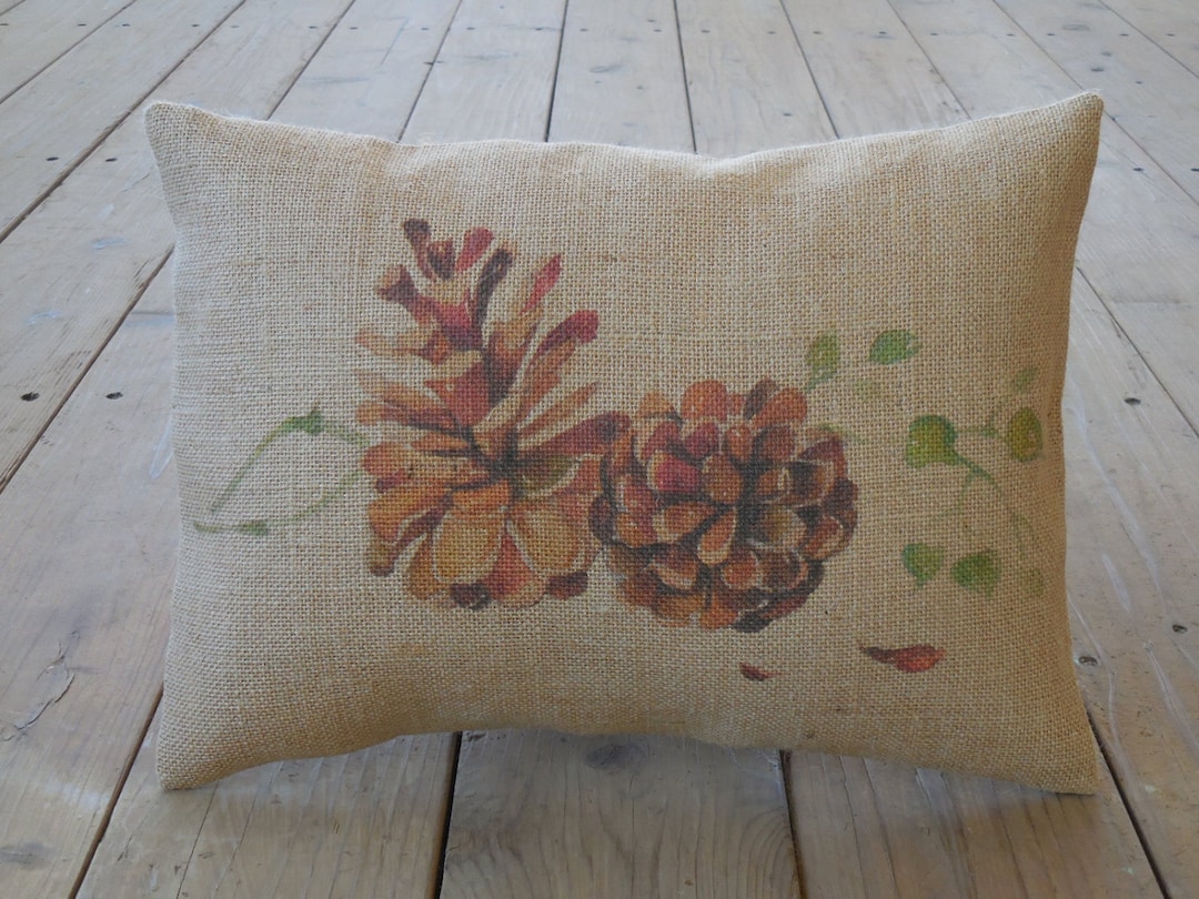 Colored Pinecone Burlap Pillow, Cottage Chic, Rustic Lodge, Farmhouse ...