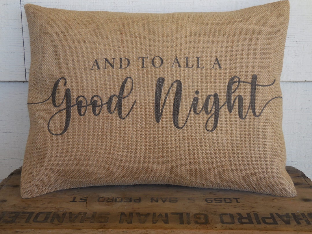 And to All a Good Night Christmas Pillow, Farmhouse Pillows, Farmhouse ...