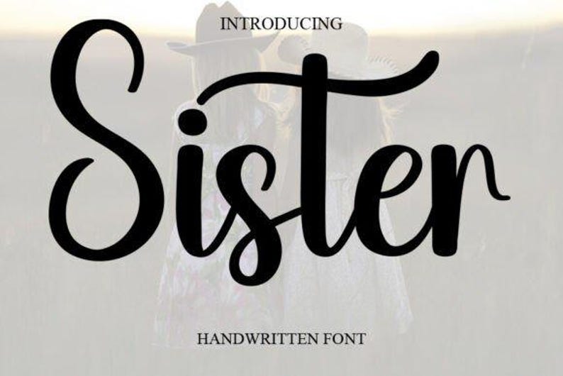 Sister Font - Script Font, Cursive Font, Cricut Font, Handwritten Font ...