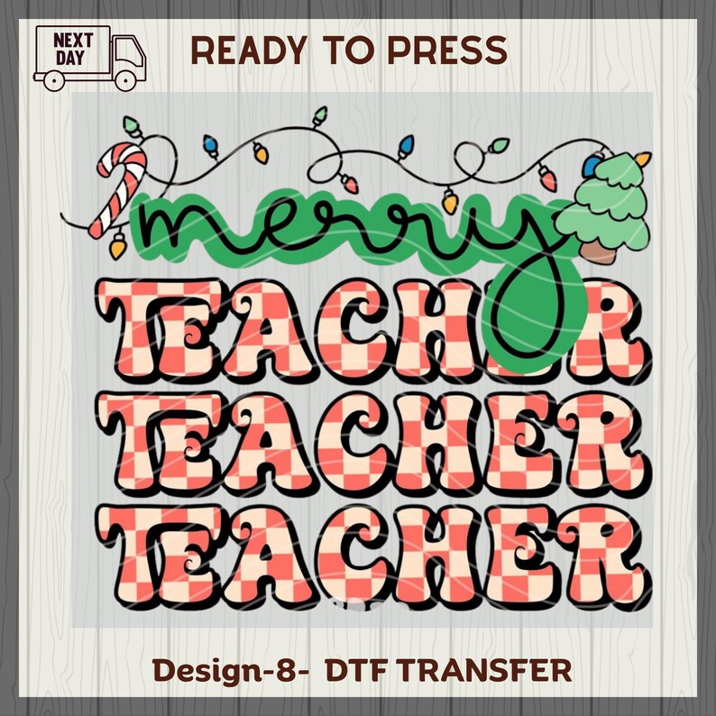 Merry Teacher Bright Students DTF Transfer – Classroom Christmas Heat ...