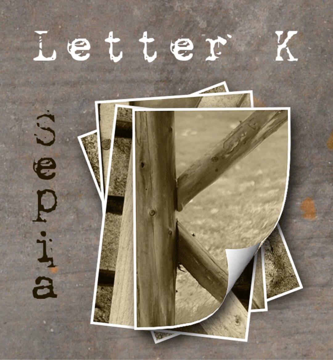 LETTER K Alphabet Photography LETTERS - Sepia Alphabet Photos - Etsy