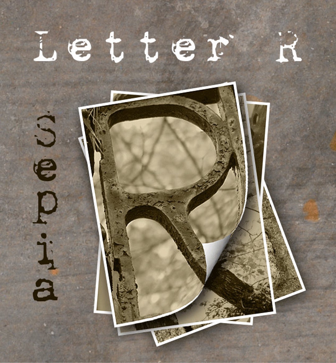 LETTER R Alphabet Photography LETTERS - Sepia Alphabet Photos - Etsy