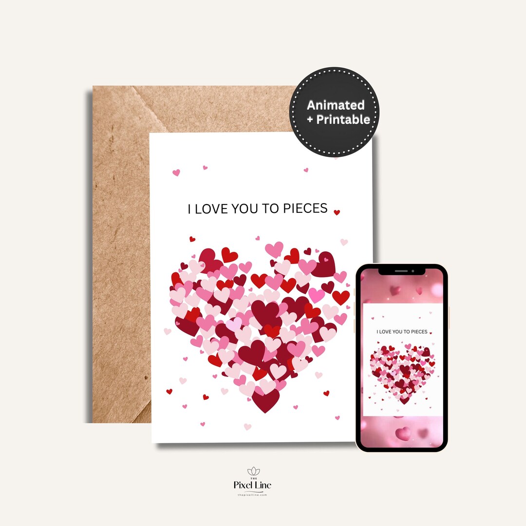 I Love You to Pieces Card | Animated Valentine's Day E-card (PDF & MP4 ...