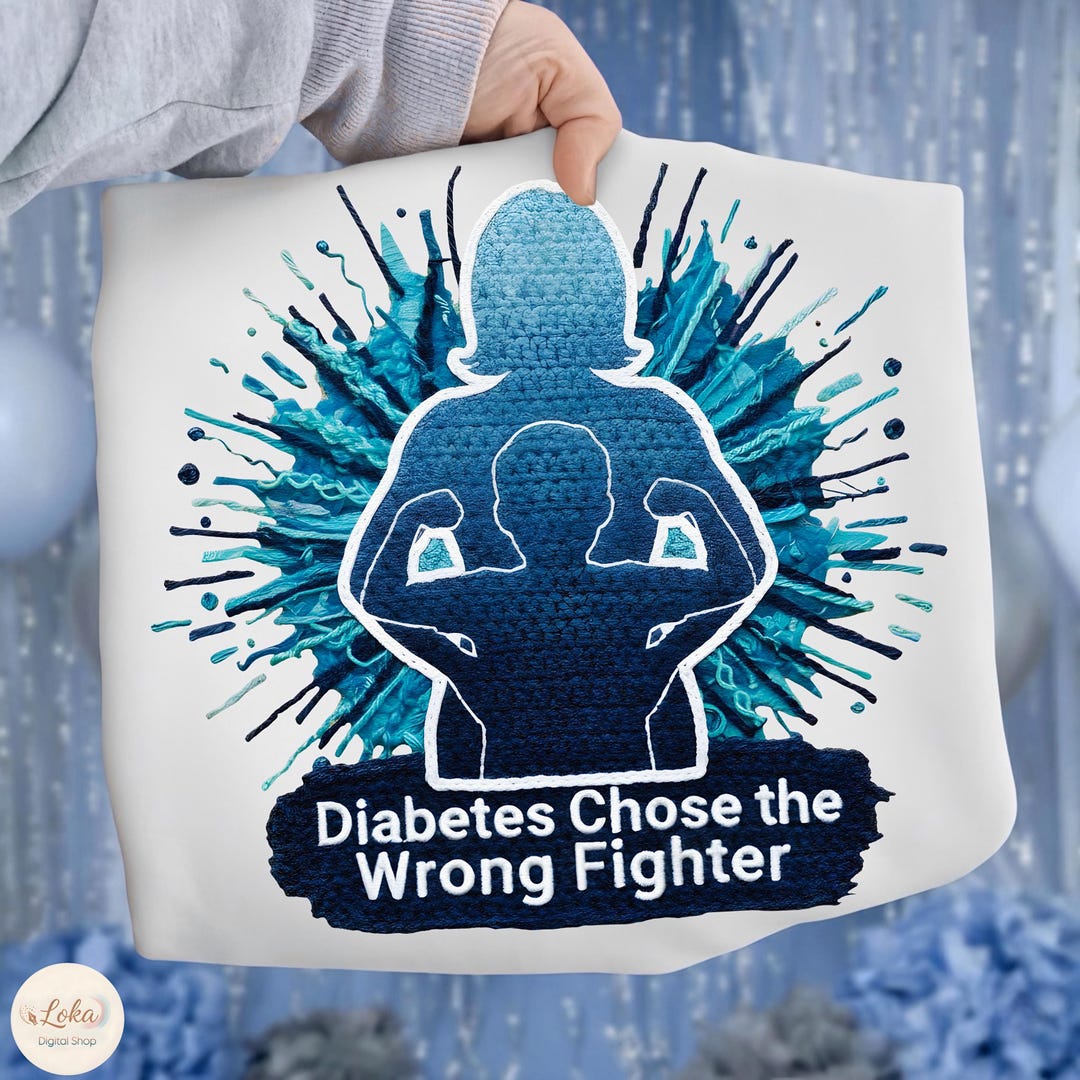 Diabetes Awareness PNG, Diabetes Chose the Wrong Fighter,mama to a T1D ...
