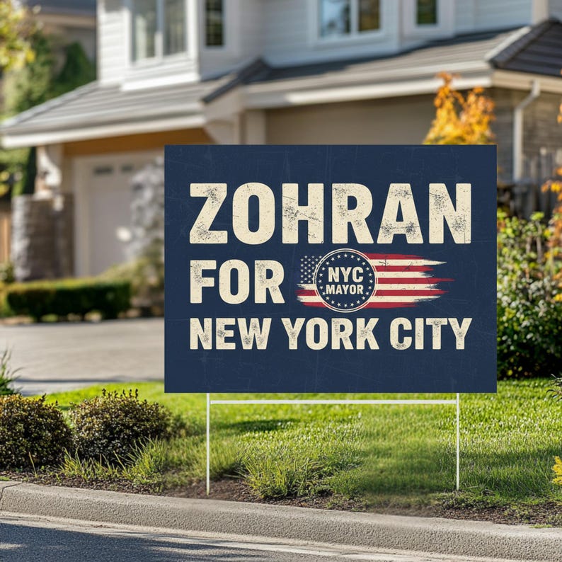 Zohran Mamdani for New York City 2025 Yard Sign, Zohran for Mayor Yard ...