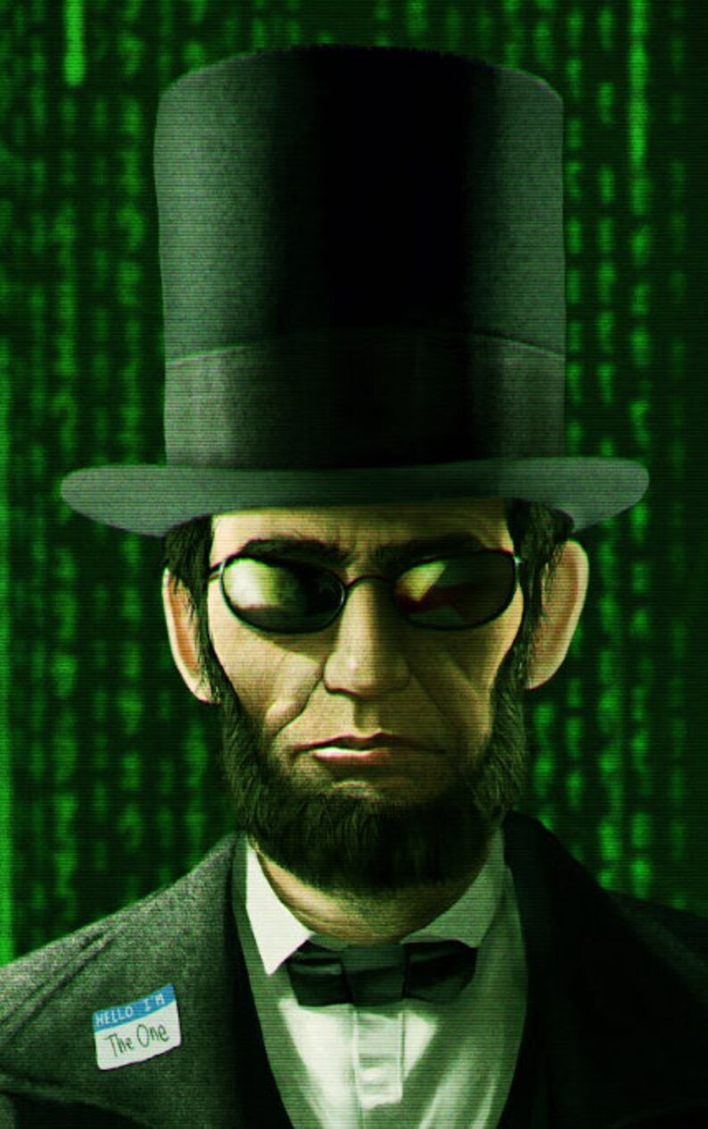 Poster - Lincoln Reloaded (abe as Neo From the Matrix) - Epic American ...