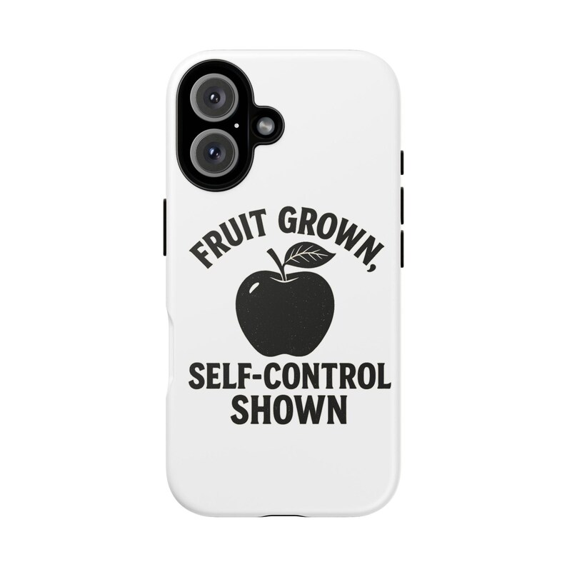 Fruit Grown Self-control Phone Case - Motivational Cell Phone Cover ...