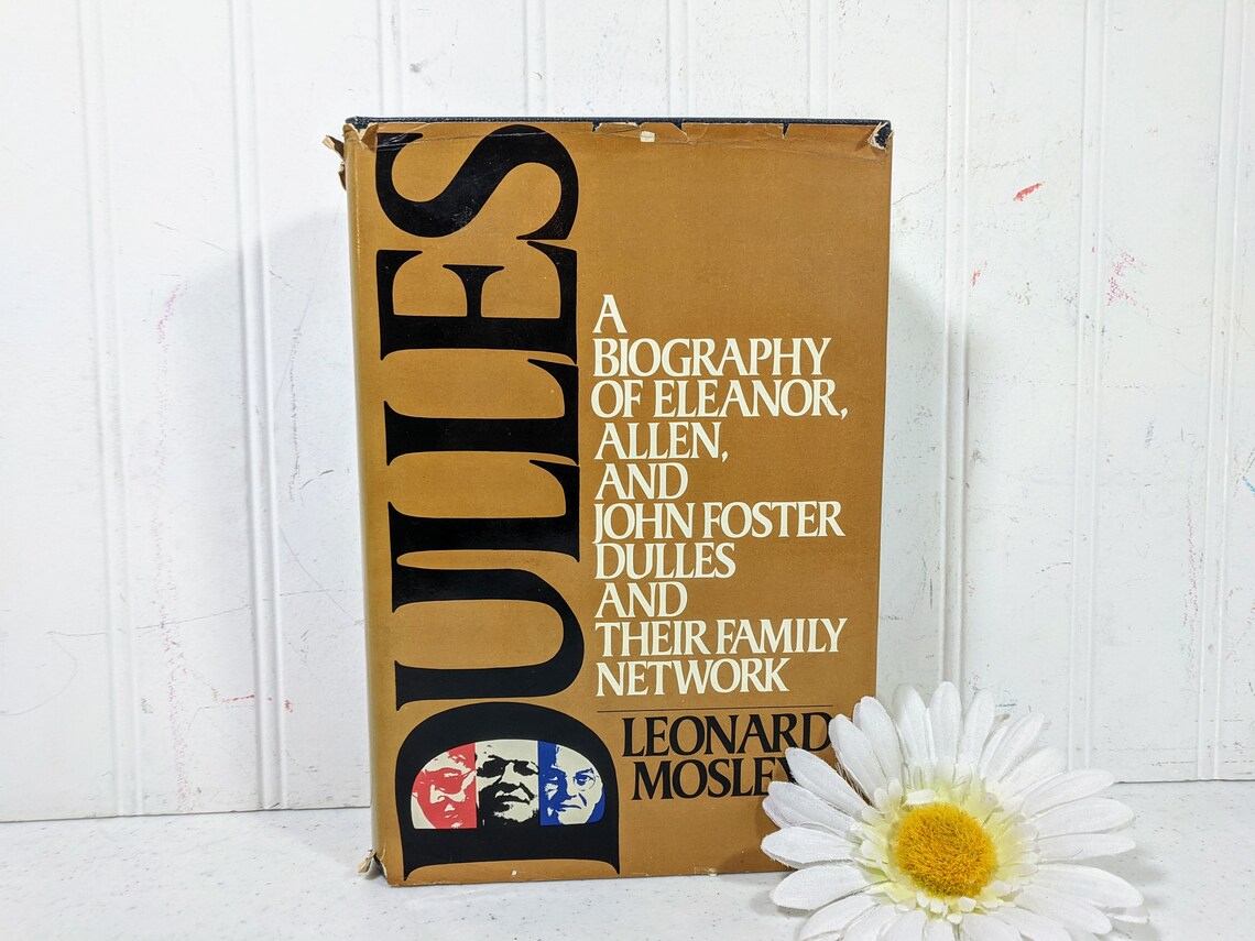 Dulles Book by Leonard Mosley Biography of Eleanor Allen and - Etsy