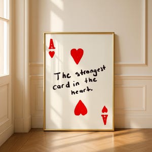 Hearts Ace Message Poster, Playful Card-style Quote Art Print, Red ...
