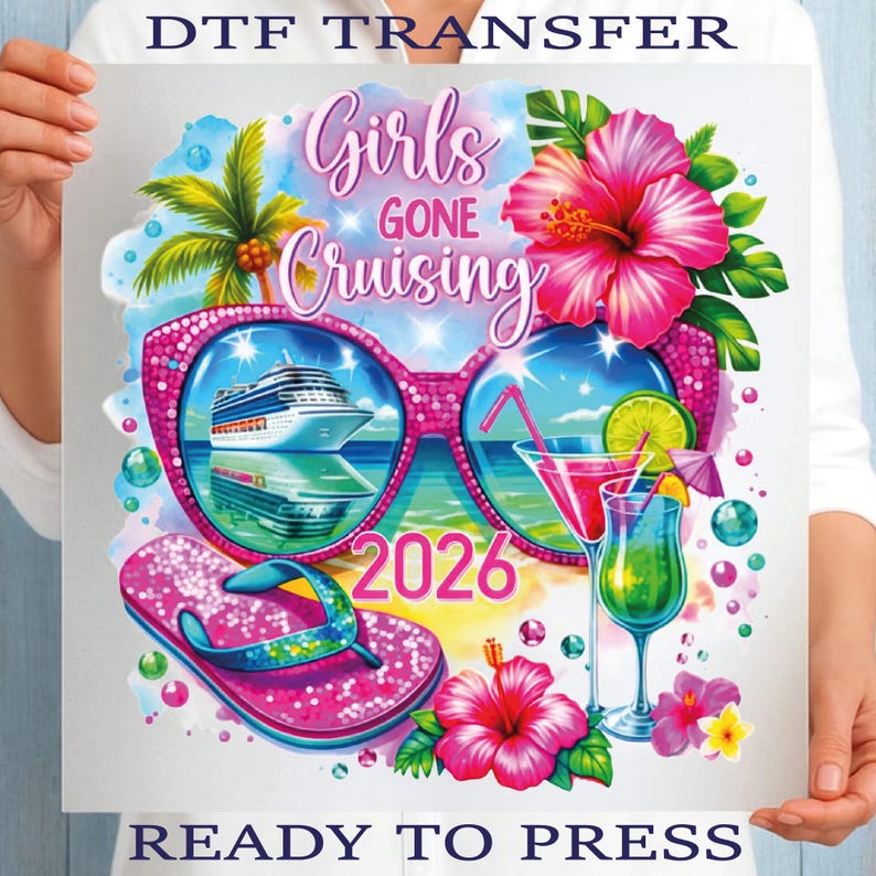 Girls Gone Cruising 2026 DTF Transfer, Group Vacation Heat Press ...