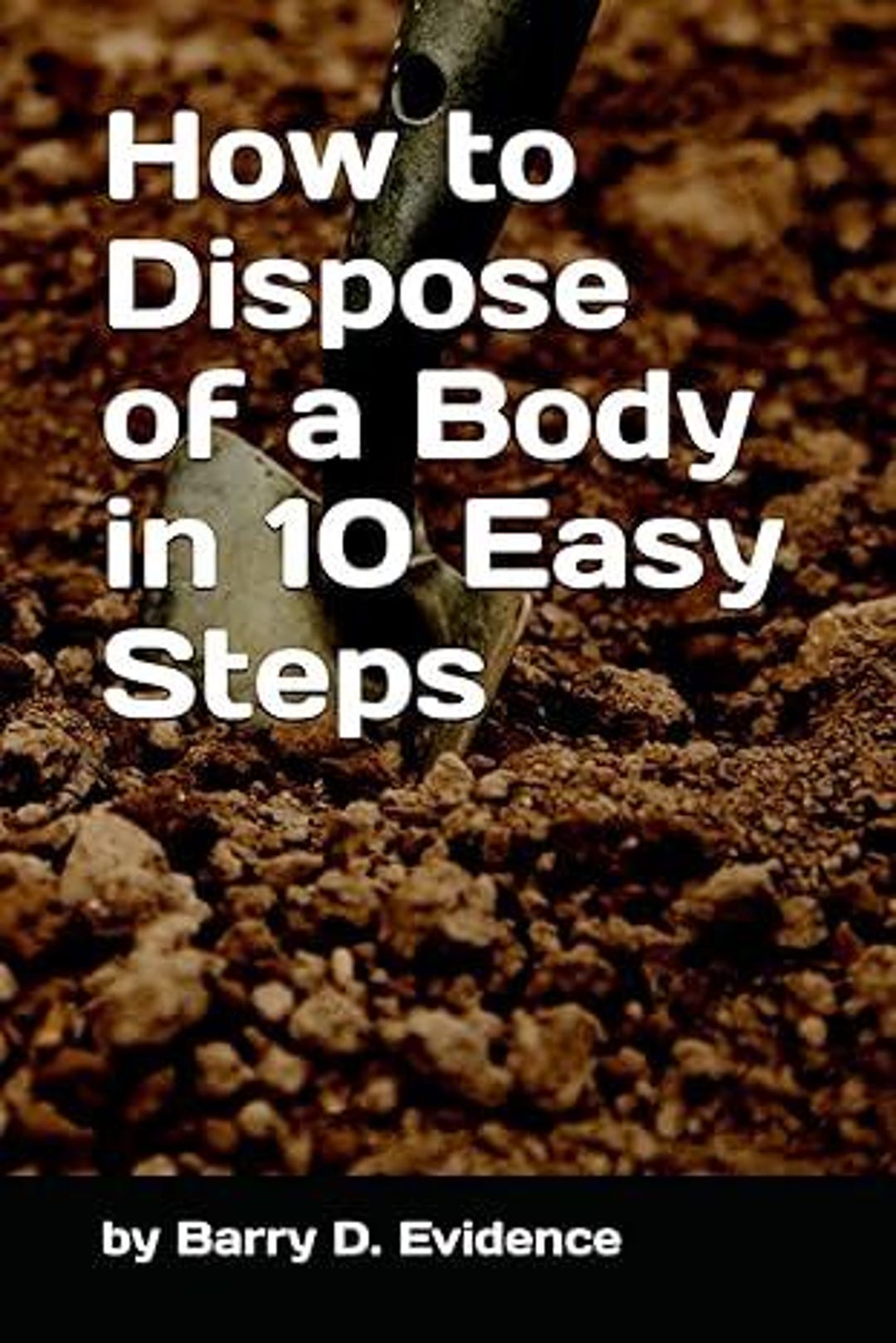 Funny Book Dust Jacket – “how to Dispose of a Body” – Printable PDF - Etsy