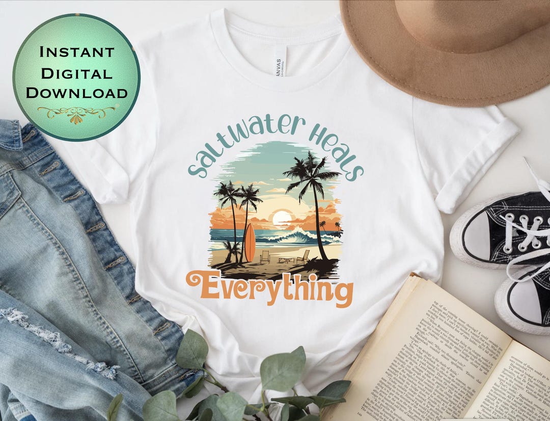 Saltwater Heals Everything PNG: Beach Illustration (digital Download ...